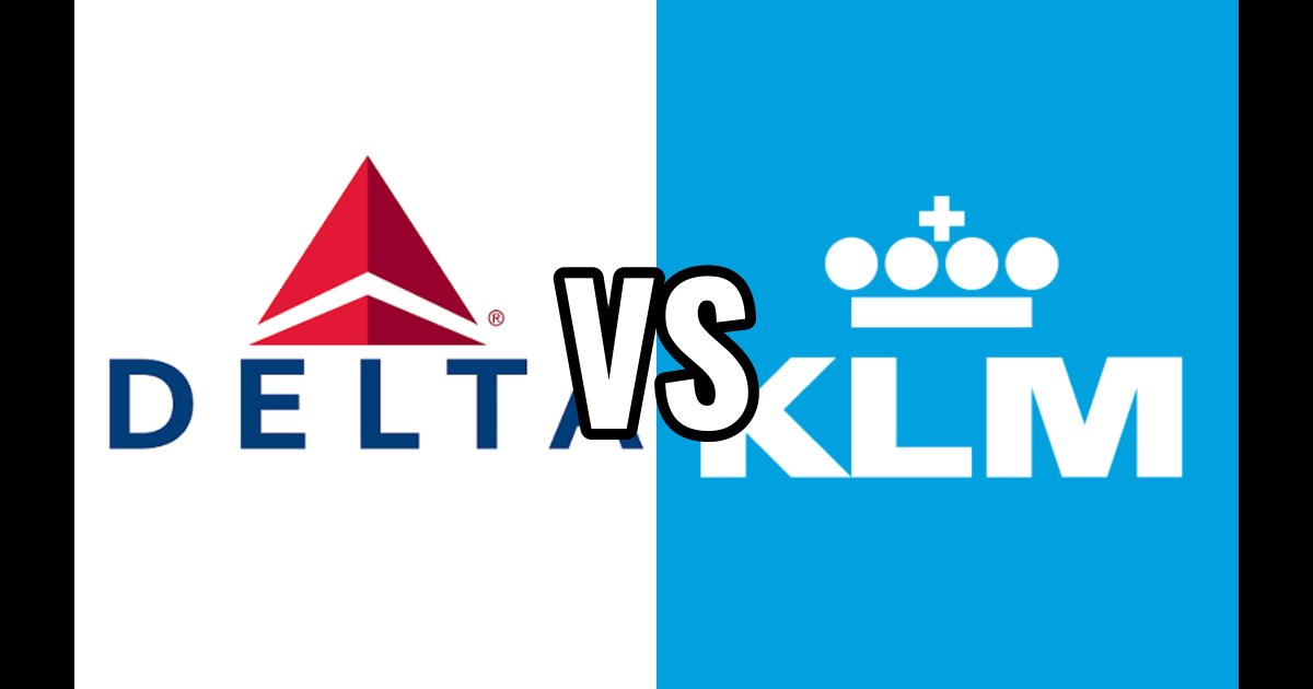 Delta Air Lines vs KLM Royal Dutch Airlines - Which Airline Brand is ...