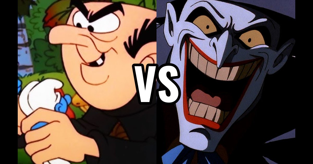Gargamel (The Smurfs) vs Joker (Batman: The Animated Series): Joker ...