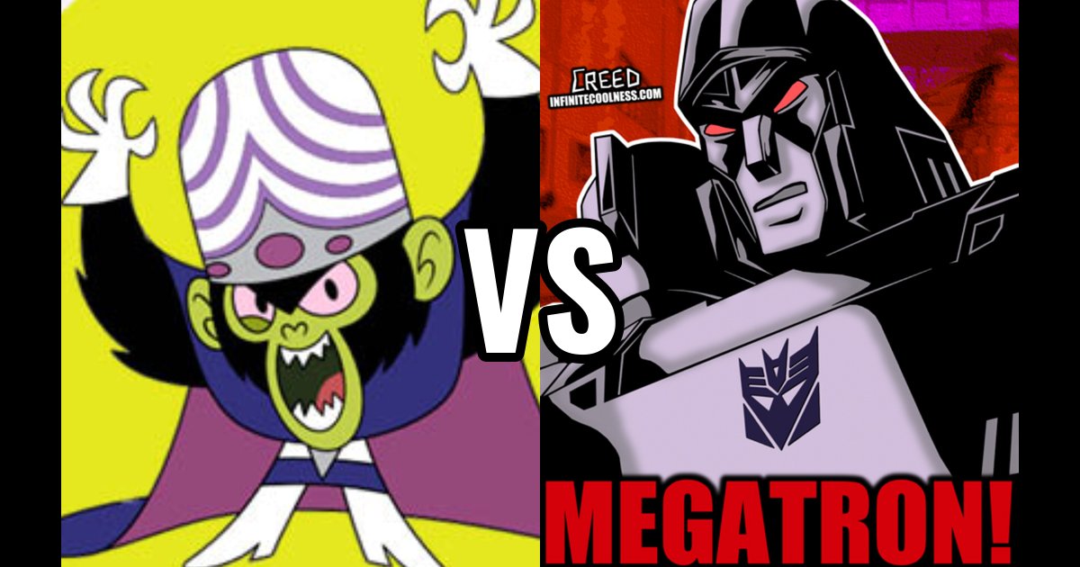 Megatron (Transformers) vs Mojo Jojo (The Powerpuff Girls): Megatron ...