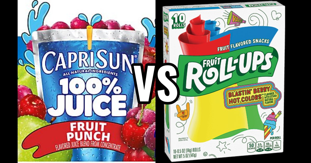 Capri Sun vs Fruit Roll-Ups: Fans Are Split