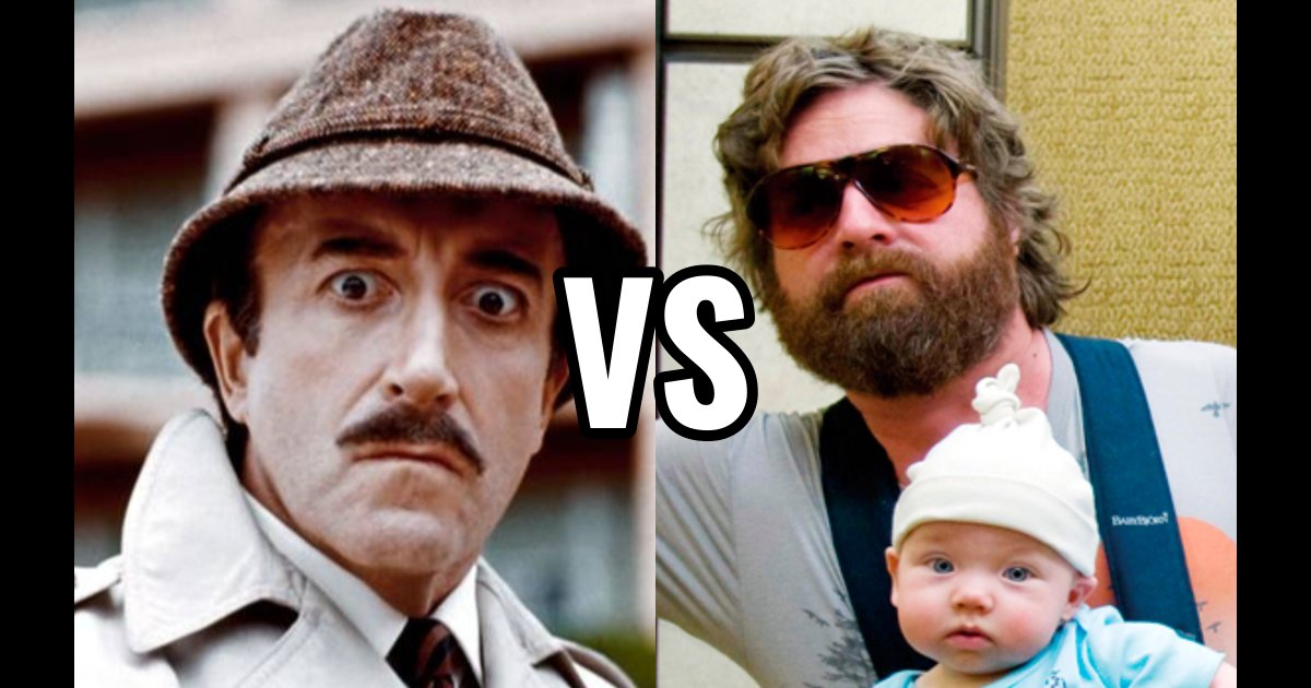 Alan Garner (The Hangover) vs Inspector Clouseau (The Pink Panther ...