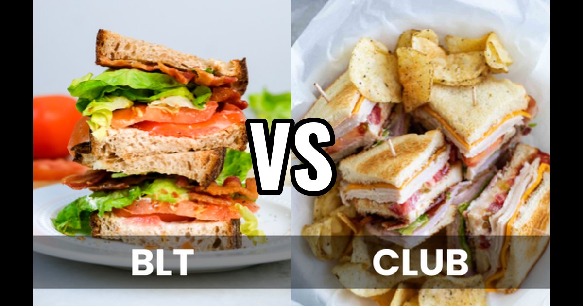 BLT vs Club Sandwich: BLT Leads