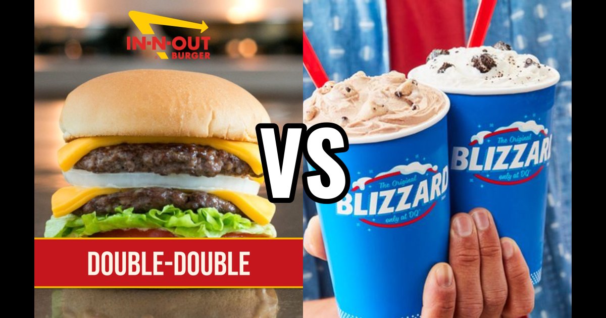 Dairy Queen Blizzard vs In-N-Out Double-Double: Fans Are Split