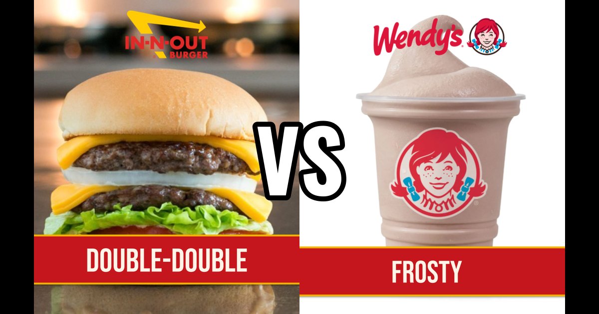In-N-Out Double-Double vs Wendy’s Frosty - Which Drive-Thru Menu Item ...