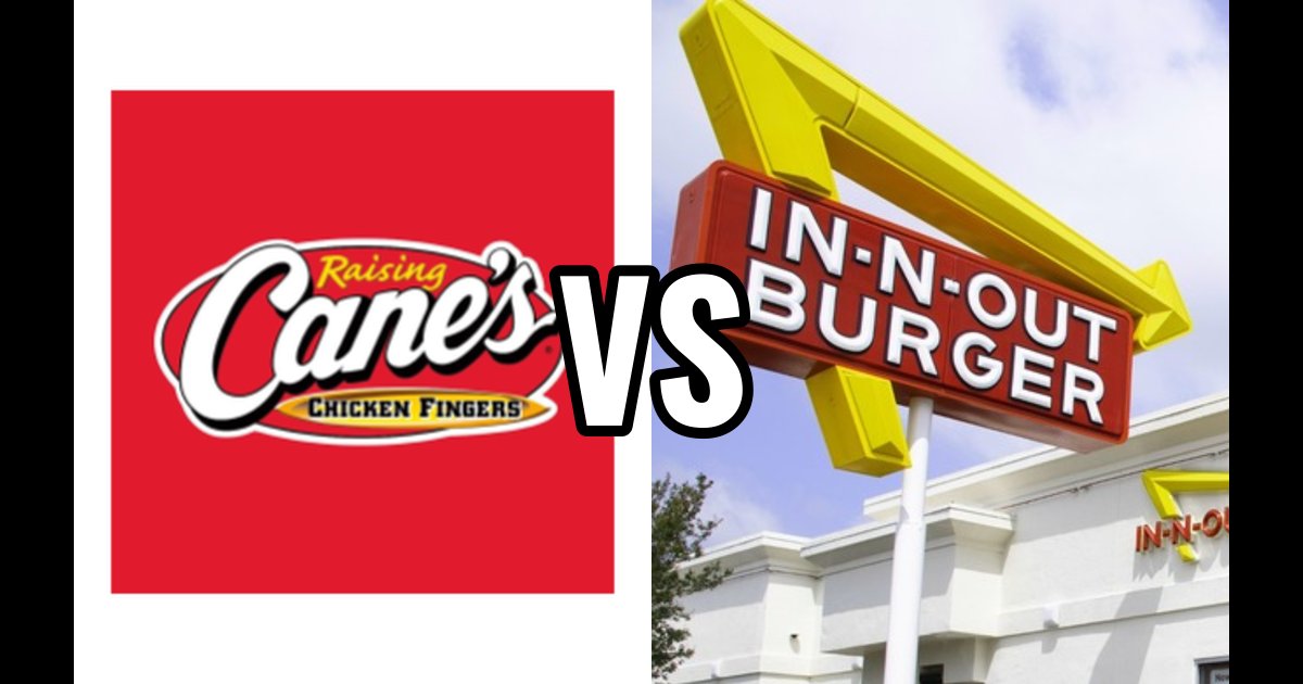 In-N-Out Burger vs Raising Cane’s: In-N-Out Burger Leads
