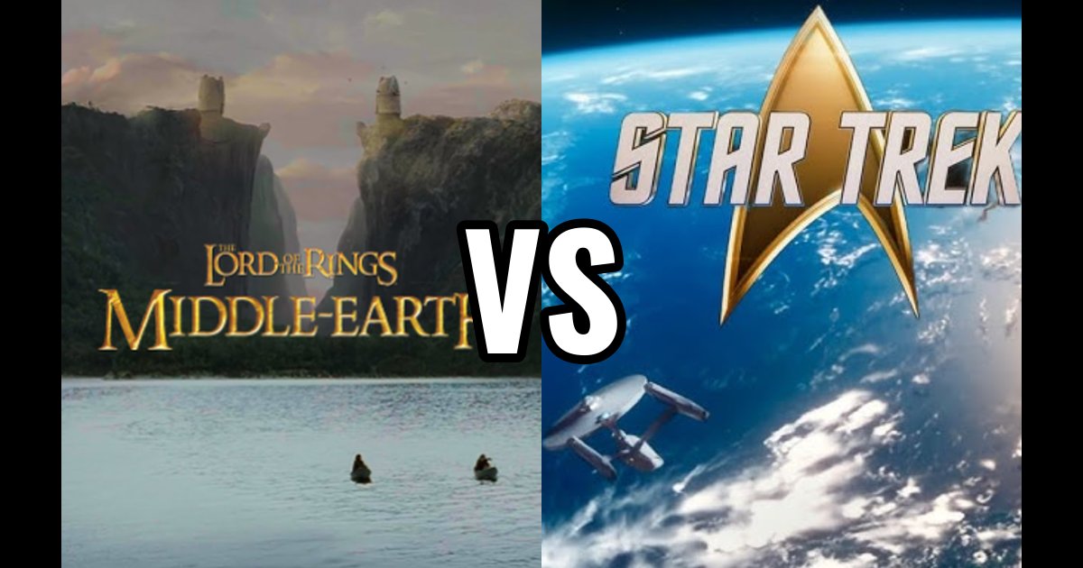 Middle-earth (Lord of the Rings) vs Star Trek Universe: Middle-earth ...