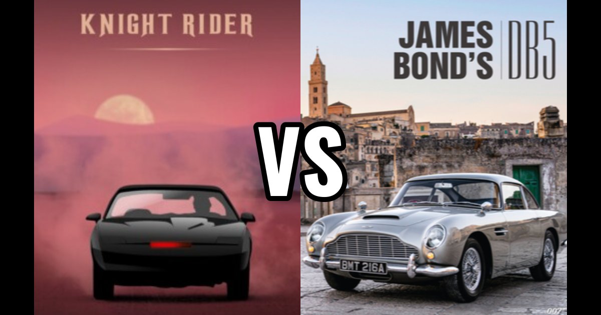 Aston Martin DB5 (James Bond) vs K.I.T.T. (Knight Rider): Aston Martin ...