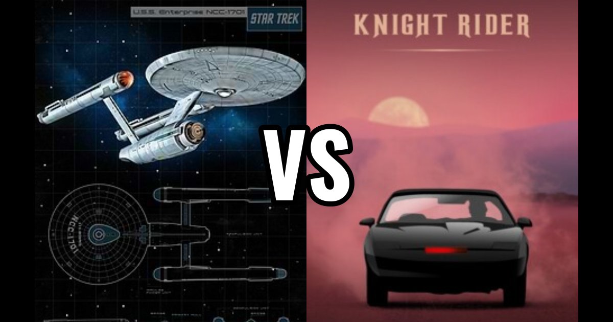 K.I.T.T. (Knight Rider) vs USS Enterprise (Star Trek): USS Enterprise ...