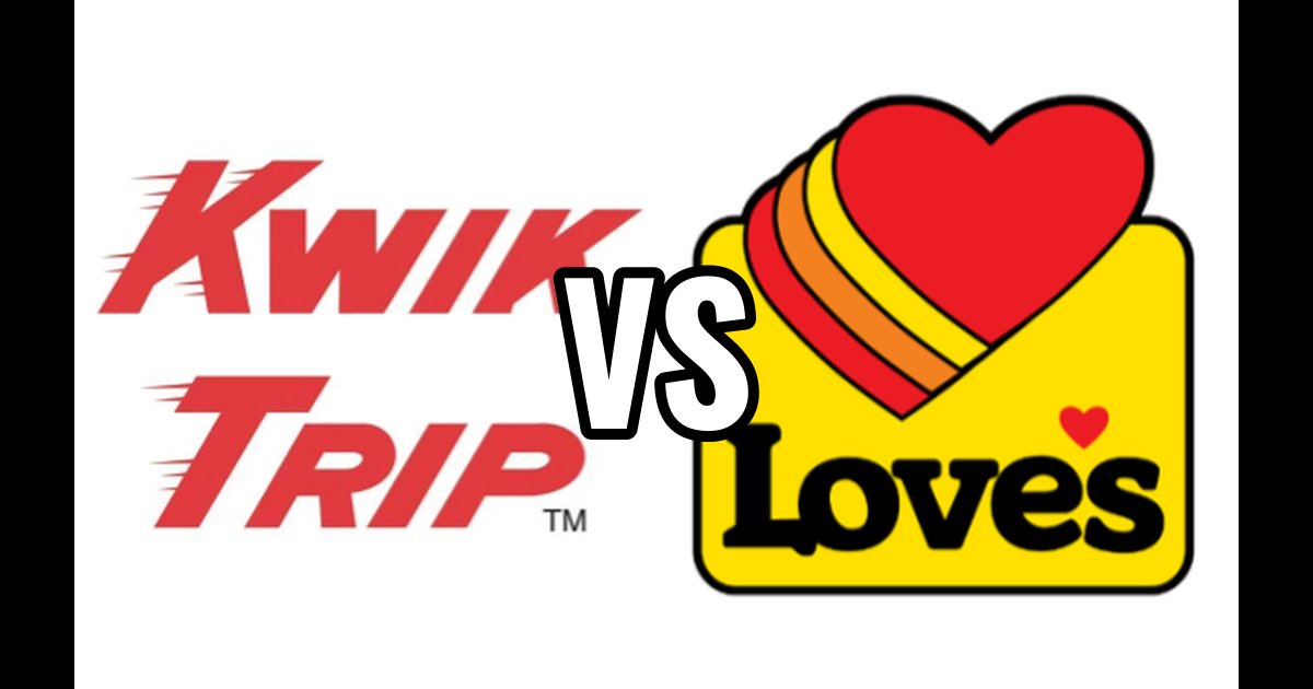 Kwik Trip vs Love’s Travel Stops: Kwik Trip Leads