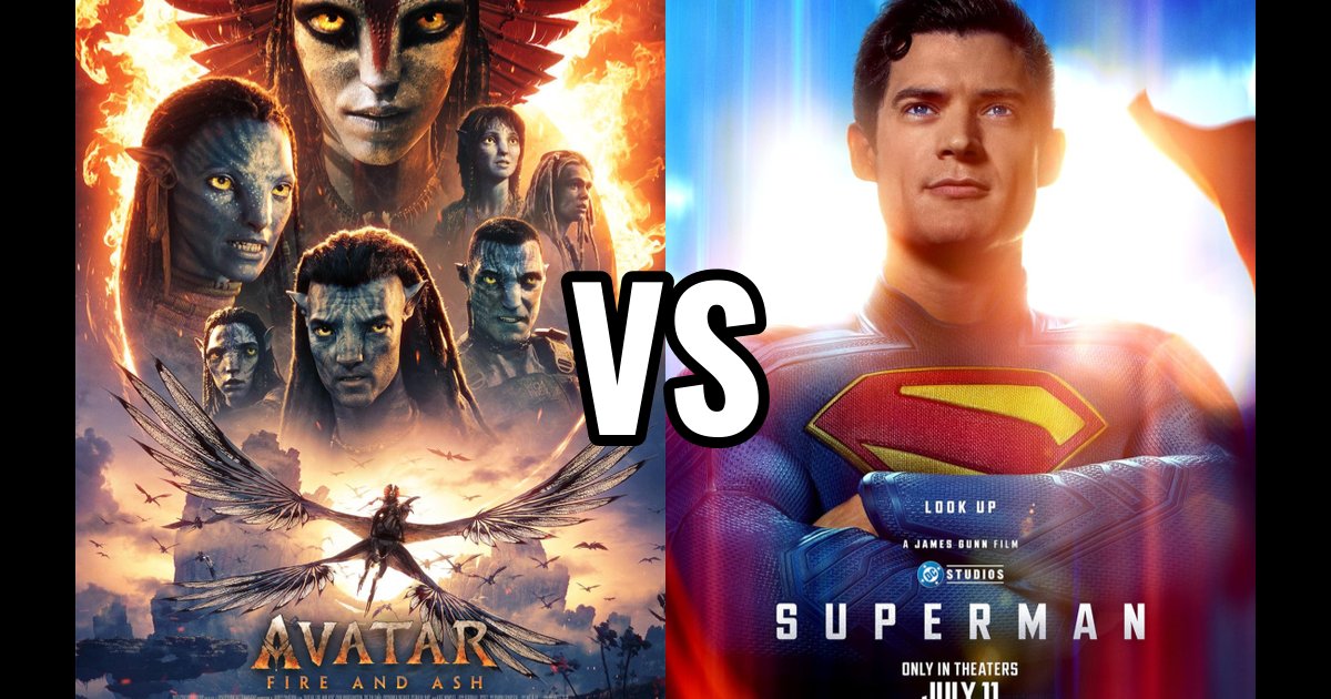 Avatar: Fire and Ash (2025) vs Superman (2025): Superman (2025) Leads