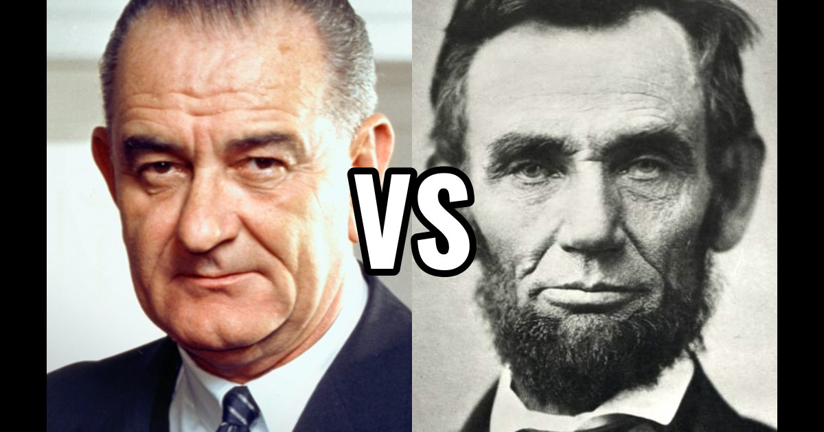 Abraham Lincoln vs Lyndon B. Johnson: Abraham Lincoln Leads