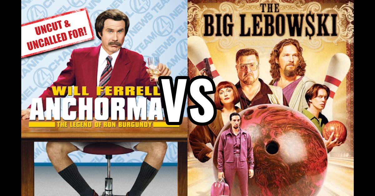 Anchorman: The Legend of Ron Burgundy vs The Big Lebowski: The Big ...