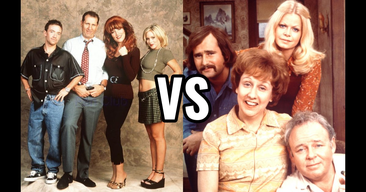 The Bundys (Married with Children) vs The Bunkers (All in the Family ...