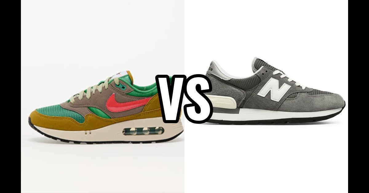 New Balance 990 vs Nike Air Max 1: Fans Are Split
