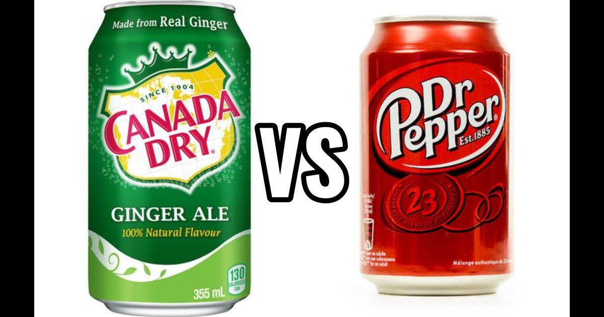 Canada Dry Ginger Ale vs Dr Pepper: Dr Pepper Leads