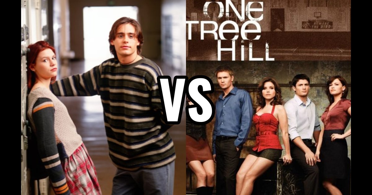 My So-Called Life vs One Tree Hill: One Tree Hill Leads