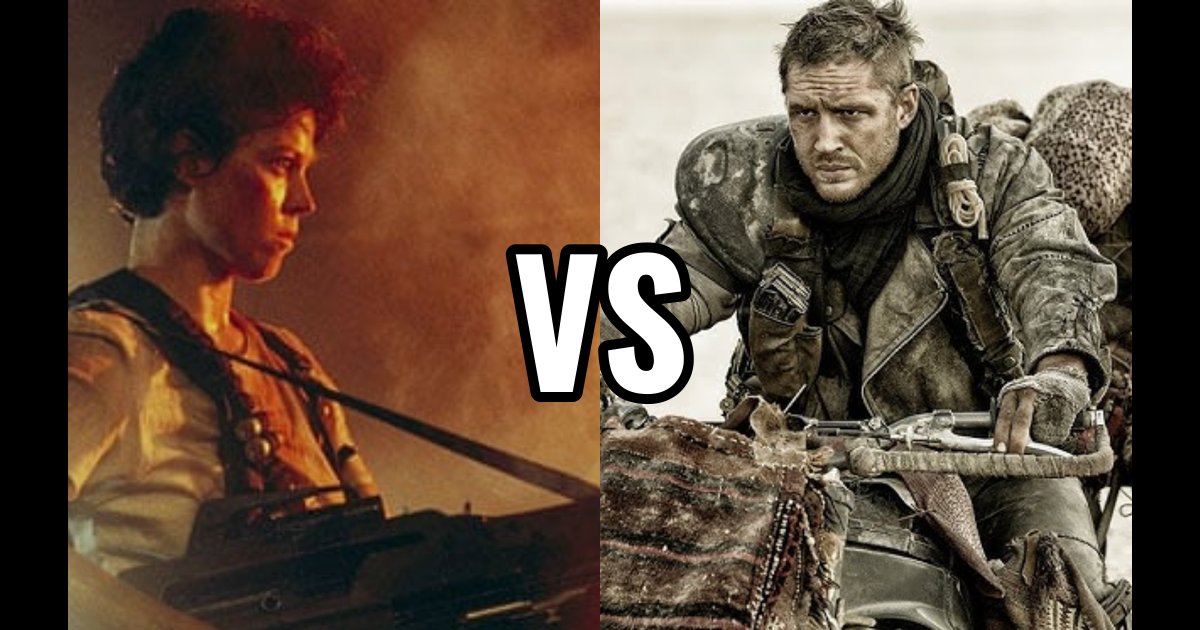 Ellen Ripley (Alien) vs Max Rockatansky (Mad Max) - Which Toughest ...