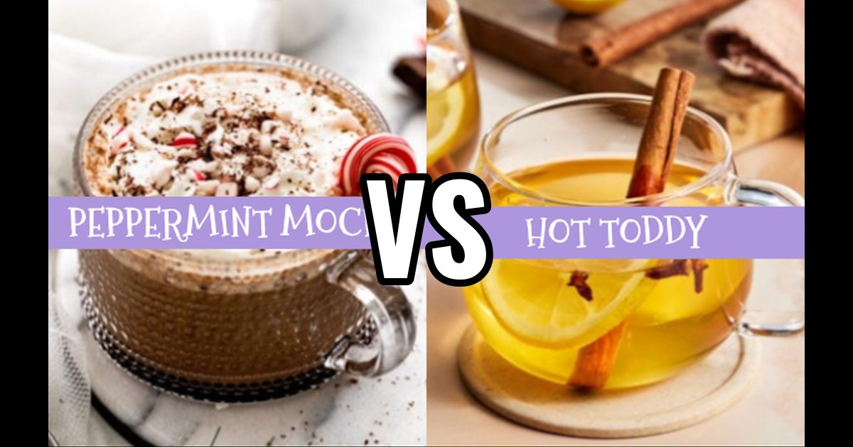 Hot Toddy vs Peppermint Mocha: Peppermint Mocha Leads